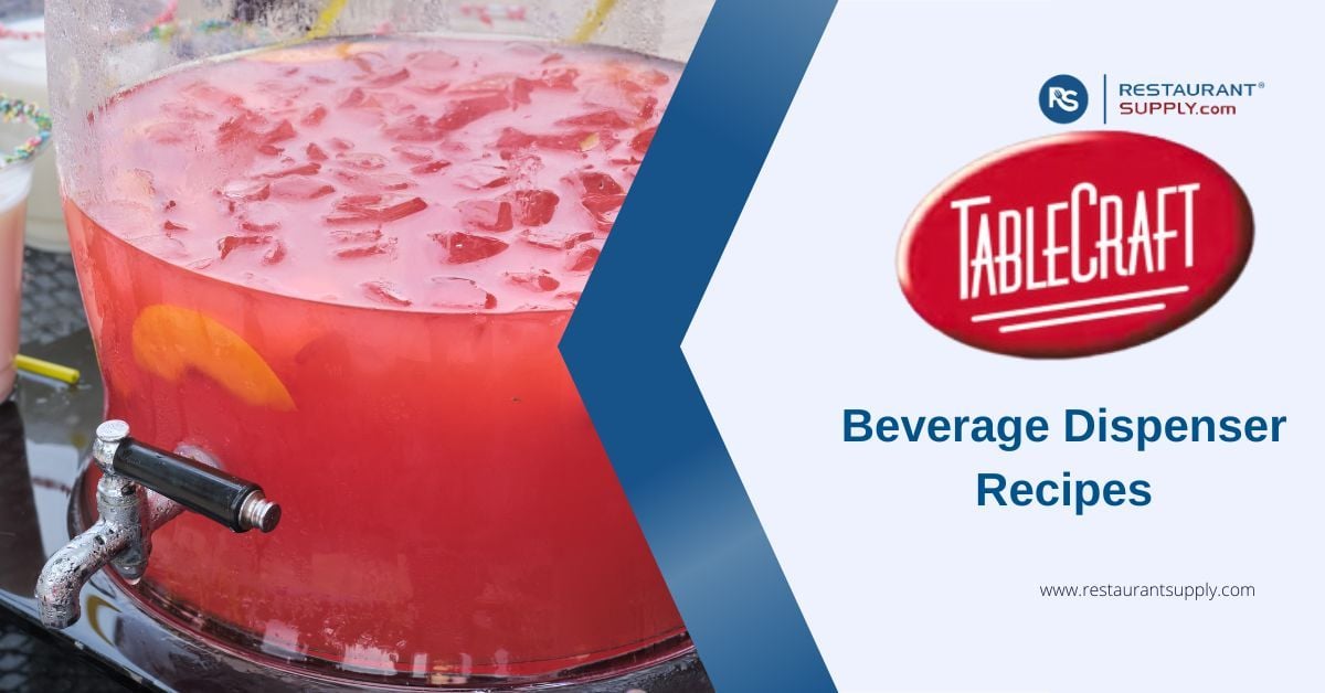 Tablecraft Beverage Dispenser - Top Recipes – RestaurantSupply.com
